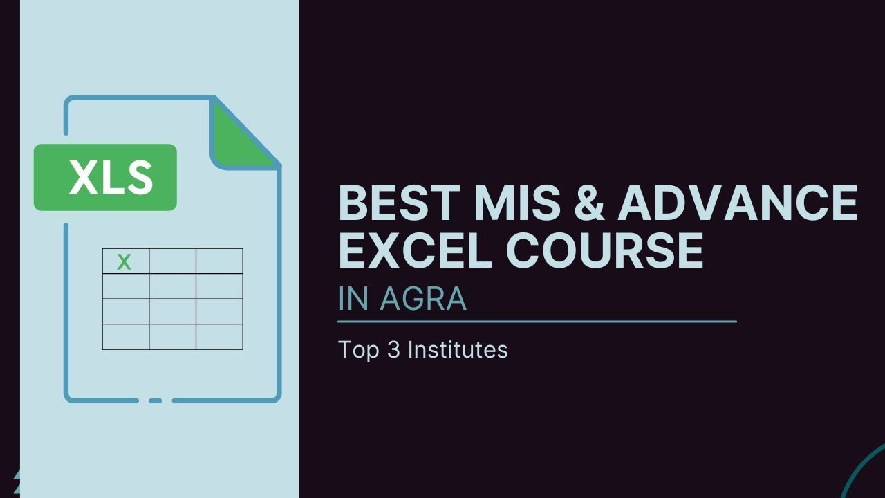 Best MIS and Advance Excel Course in Agra # TOP 3